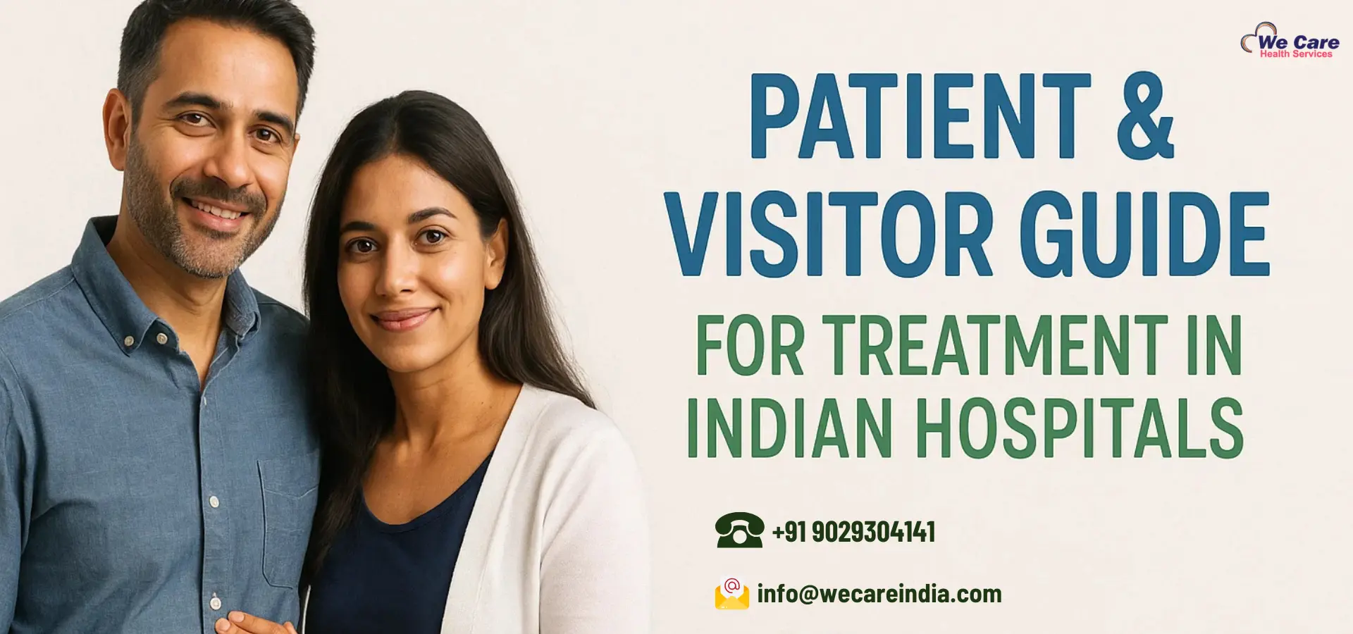 Patient & Visitor Guide For Treatment in Indian Hospitals